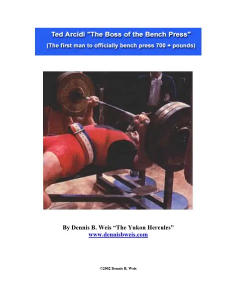 Ted Arcidi “the Boss Of The Bench Press” The First Man To Officially
