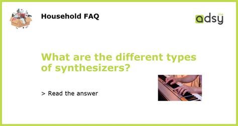 What Are The Different Types Of Synthesizers