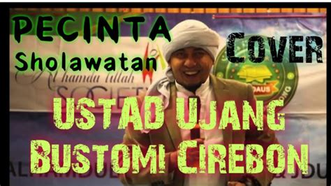 37 Sholawat Ujang Bustomi Full