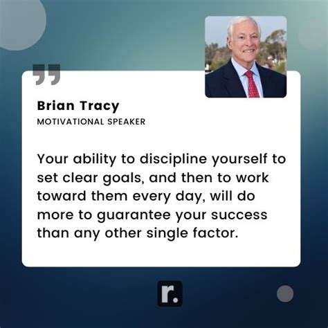 60 Inspiring Brian Tracy Quotes To Supercharge Your Productivity