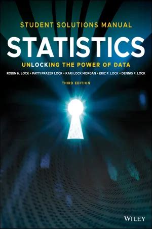 PDF Statistics Student Solutions Manual By Robin H Lock Rd Edition