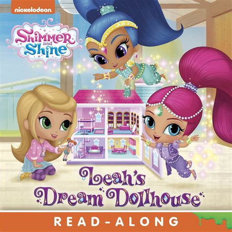Leahs Dream Dollhouse Shimmer And Shine Ebook By Nickelodeon