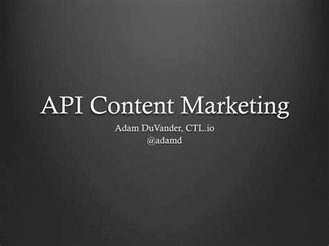 Api Content Marketing Ppt