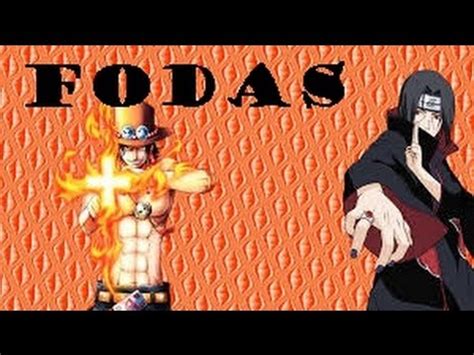 Os Personagens Mais Fodas Dos Animes Otaku Z O Youtube