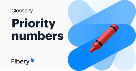 The Importance Of Priority Numbers In Streamlining Processes
