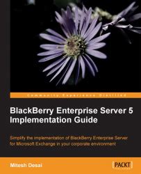 BlackBerry Enterprise Server Implementation Guide Packt