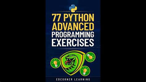 edcorner learning 77 python advanced programming exercises youtube