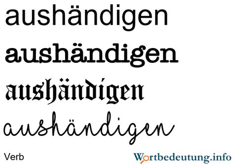 aushändigen einfach erklärt Synonyme Beispiele