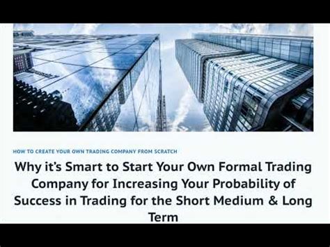 Why Its Smart To Start Your Own Formal Trading Company Options