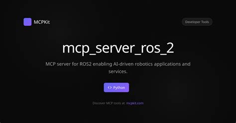 Mcpserverros2 Developer Tools Mcp Tool Mcpkit Mcpkit Mcp