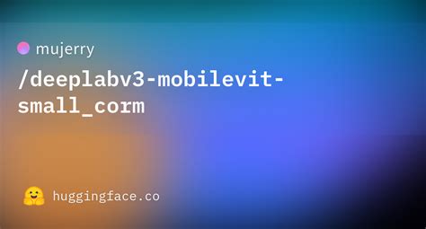 Mujerrydeeplabv3 Mobilevit Smallcorm · Hugging Face