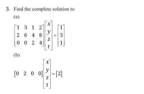 solved 3 find the complete solution to a