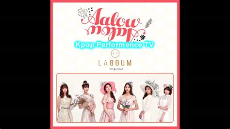 AUDIO MP3 LABOUM 라붐 AALOW AALOW 아로아로 YouTube