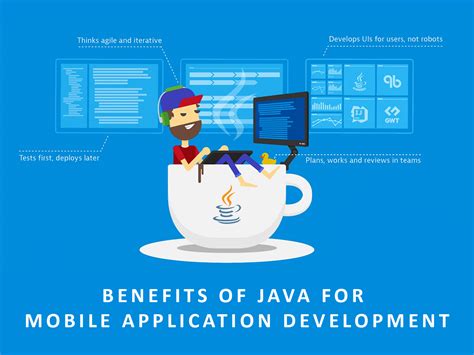 10 Benefits Of Java For Mobile Application Development Web Bull India Blogs