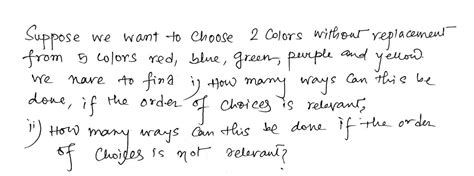 answered suppose we want to choose 2 colors without replacement from 5