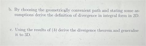 Solved Derive The Integral Definition Of Divergance In 2