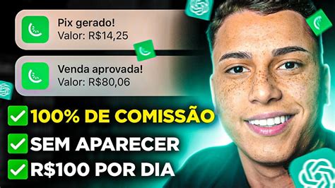 Chat Gpt Kiwify Como Ganhar 100 Reais Por Dia RÁpido Youtube