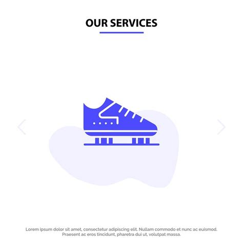Our Services Boot Ice Skate Skates Skating Solid Glyph Icon Web Card