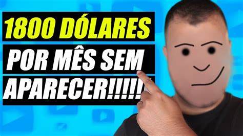 Como Ganhar MUITO DINHEIRO No Youtube Sem Mostrar O Rosto YouTube