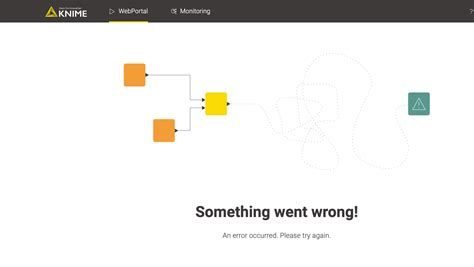 WebPortal Something Went Wrong Cache Problem KNIME Server KNIME Community Forum
