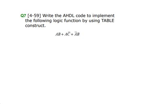 Solved Q7 4 59 Write The Ahdl Code To Implement The
