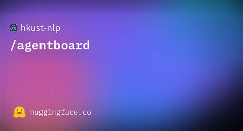 Hkust Nlp Agentboard Datasets At Hugging Face