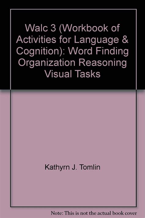 Walc 3 Workbook Of Activities For Language And Cognition Word Finding Organization Reasoning