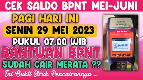 Cek Saldo BPNT Mei Juni Pada Hari Ini Senin 29 Mei 2023 Pukul 07 00