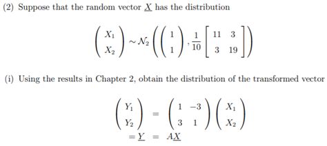 Solved Suppose That The Random Vector X Has The Chegg