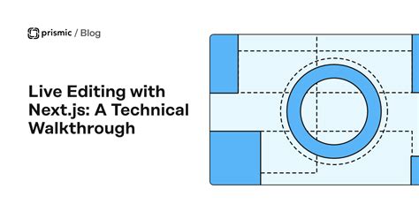 Live Editing With Nextjs A Technical Walkthrough