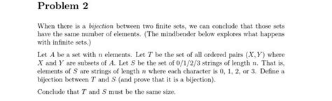 Solved When There Is A Bijection Between Two Finite Sets We Chegg