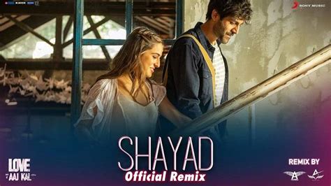 Shayad Lyrics Love Aaj Kal