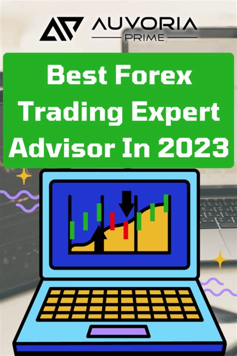 Best Forex Trading Expert Advisor In 2024 Auvoria Prime