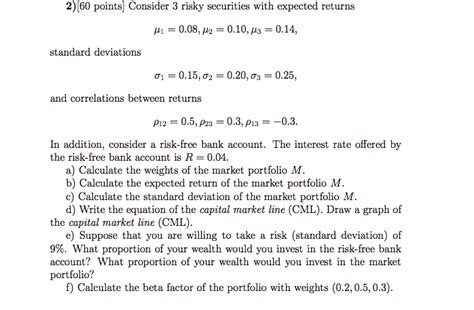 Solved 260 Points Consider 3 Risky Securities With