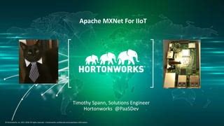 Iot With Apache Mxnet And Apache Nifi And Minifi Pptx Cloud Computing Internet