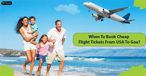 When To Book Cheap Flight Tickets From Usa To Goa