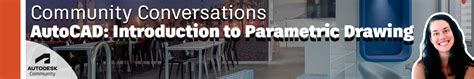 Autocad Introduction To Parametric Drawing Autodesk Community