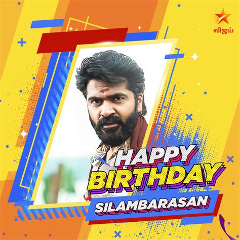 Vijay Television On Twitter இனிய பிறந்தநாள் வாழ்த்துகள் சிலம்பரசன் 🎂😊