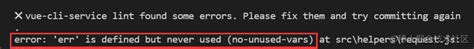 Error Xxx Is Defined But Never Used No Unused Vars） 掘金