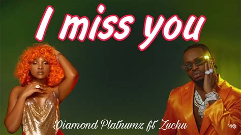 Diamond Platnumz Ft Zuchu I Miss You Official Music YouTube Music