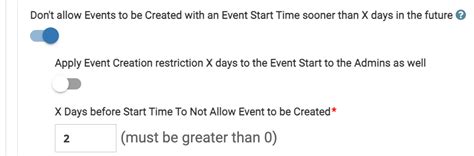 Disallow Events To Be Created X Days Before Event Start Time Espace