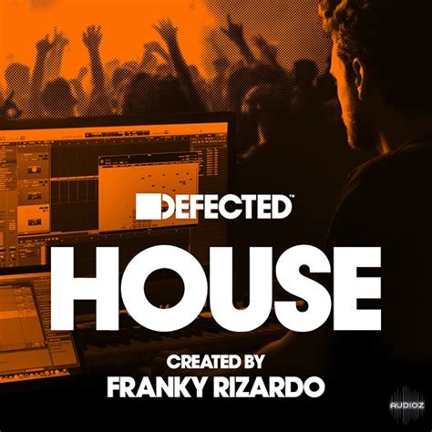 Download Defected Franky Rizardo Defected Sample Pack Wav Audioz