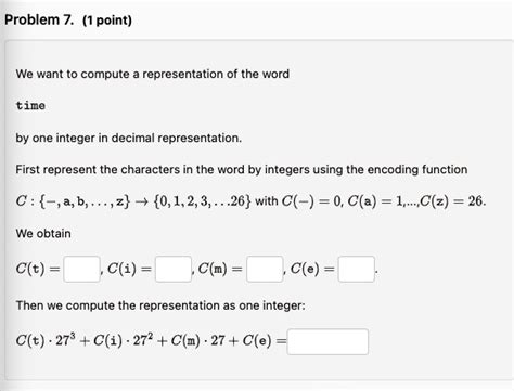 Solved Metaproblem 7 1 Point We Want To Compute A Representation Of