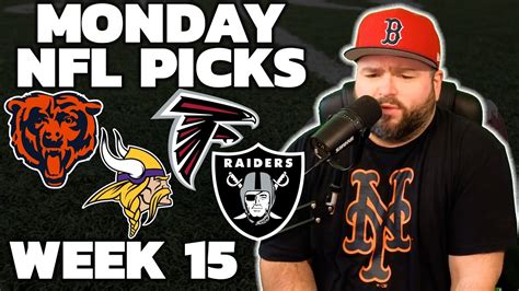 Nfl Mnf Picks Week 15 Monday Bets With Kyle Kirms Youtube