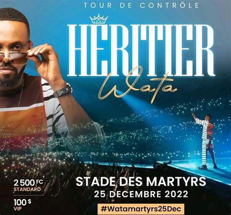 Concert Au Stade Des Martyrs Héritier Wata Sur Les Traces De Fally