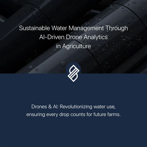 Sustainable Water Management Through Ai Driven Drone Analytics In