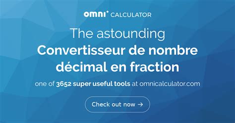 Convertisseur de nombre décimal en fraction