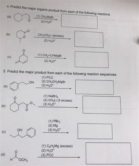 Solved 4. Predict the major organic product from each of the | Chegg.com