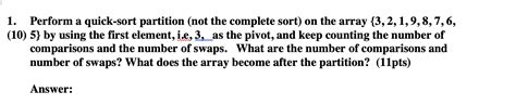 Solved 1 Perform A Quick Sort Partition Not The Complete