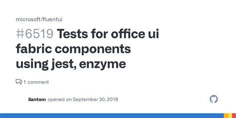 Tests For Office Ui Fabric Components Using Jest Enzyme · Issue 6519